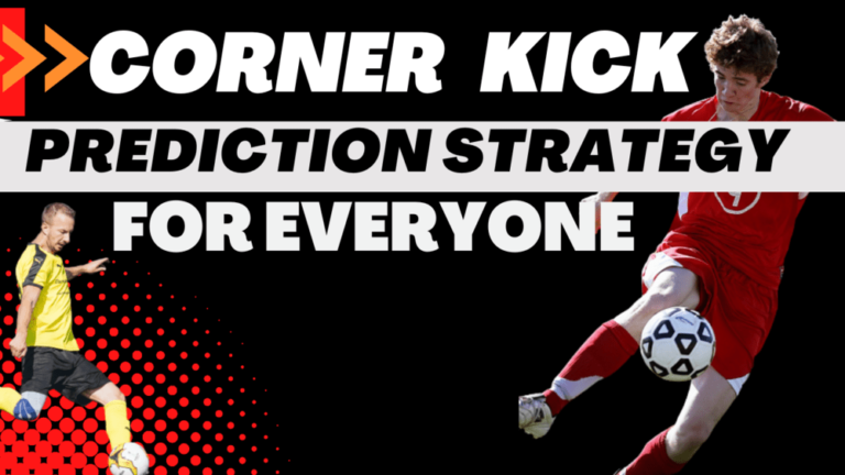 Best Corner Kick Prediction Strategy - 1blogxyz.com
